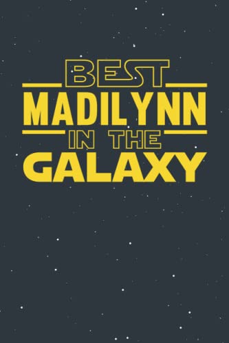 Best Madilynn In The Galaxy: Personalized Customized First Name In ...