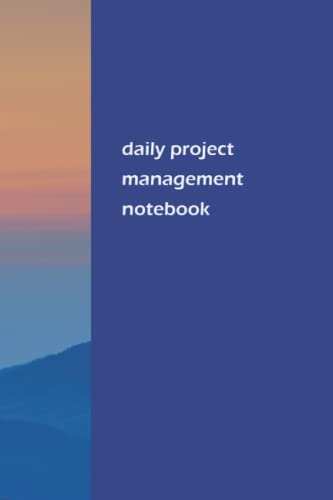 Daily Project Management Notebook: Work Planner for Business | Projects ...