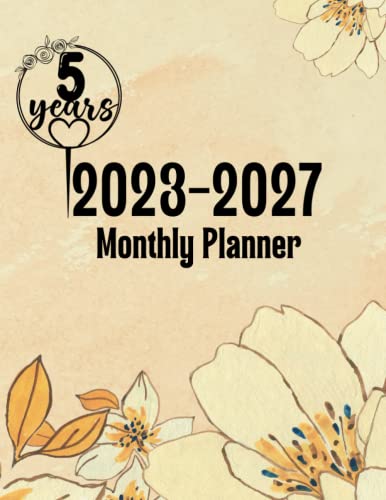 5 Years Monthly Planner 2023-2027 Vintage Flowers: Achieve Your Goals ...