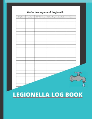 Legionella Log Book: Water Management Legionella,120 Pages, 8.5 x 11 ...
