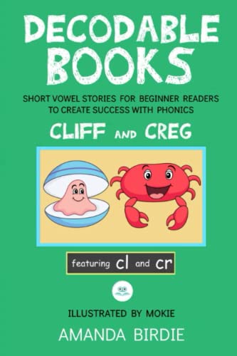 Cliff and Creg: Decodable Books: Short Vowel Stories for Beginner ...