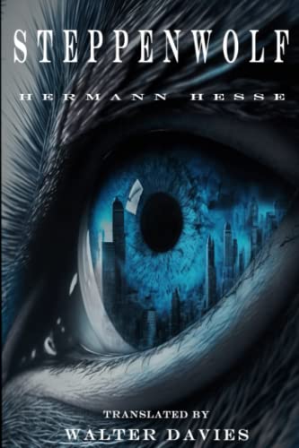 Steppenwolf: a Novel by Hermann Hesse | Goodreads