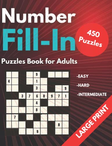Number Fill In Puzzles Book for Adults: 450 Number Place Puzzles With ...
