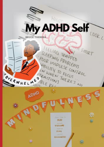 My ADHD Self: ADHD Book guide for parents and self help for grownups by ...