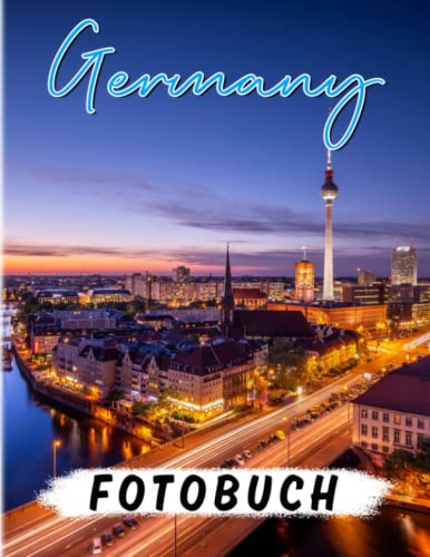 Germany/Deutschland Fotobuch: Entdecken Sie die Schönheit eines ...
