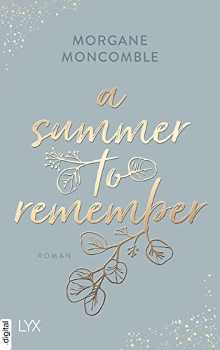 A Summer to Remember (Seasons, #4) by Morgane Moncomble | Goodreads