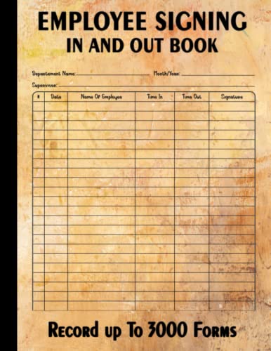 Employee Signing in and Out Book: Staff Sign in and Out Log Book To ...