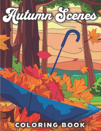 Autumn Scenes Coloring Book: A Fall-inspired coloring pages for kids ...