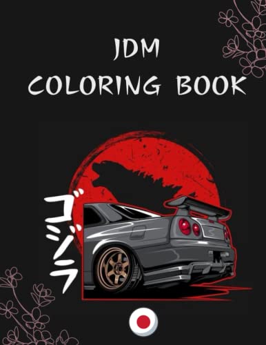 JDM CARS COLORING BOOK: Ultimate JDM Coloring Book for Adults ,For fans ...