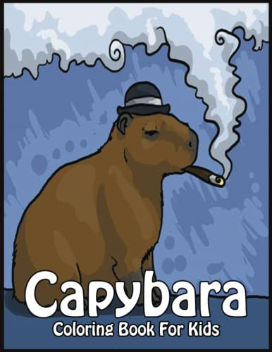 Capybara Coloring Book: 110 Easy Capybara Coloring Pages, Use for Kids ...