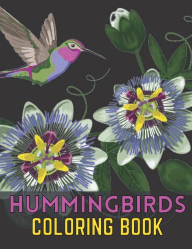 Hummingbirds Coloring Book: Teens and Adult Large Print Coloring Book ...