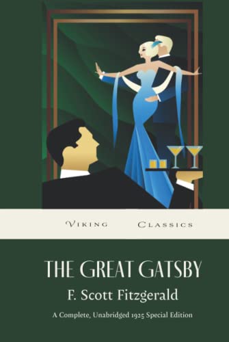 The Great Gatsby: A Complete, Unabridged 1925 Special Edition With an ...
