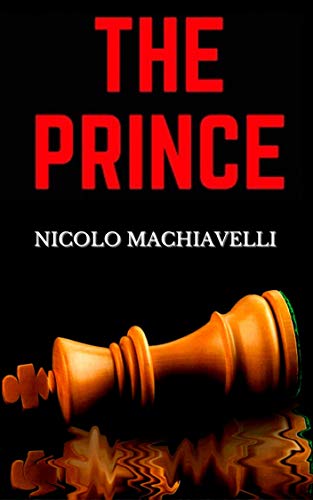 THE PRINCE by Nicolo Machiavelli | Goodreads
