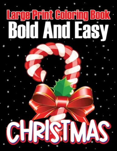 Bold And Easy Christmas Large Print Coloring Book by Fatema Publishing ...
