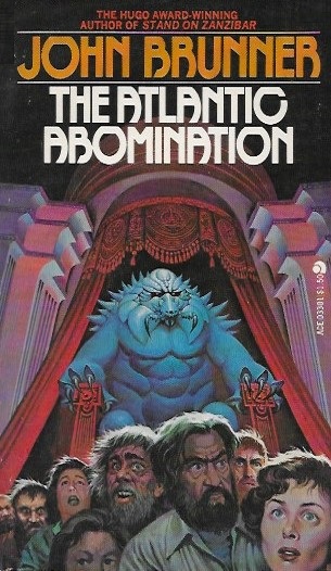The Atlantic Abomination by John Brunner | Goodreads