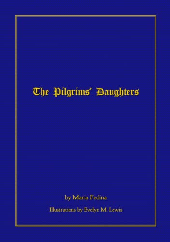 The Pilgrims' Daughters by Maria Fedina | Goodreads