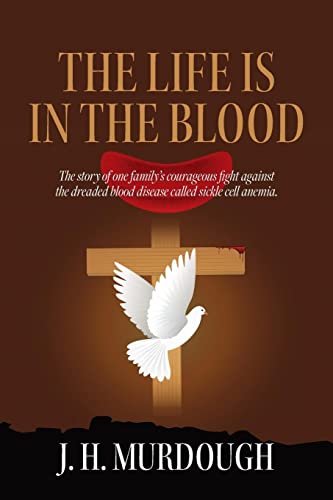 The Life is in the Blood by James H Murdough | Goodreads