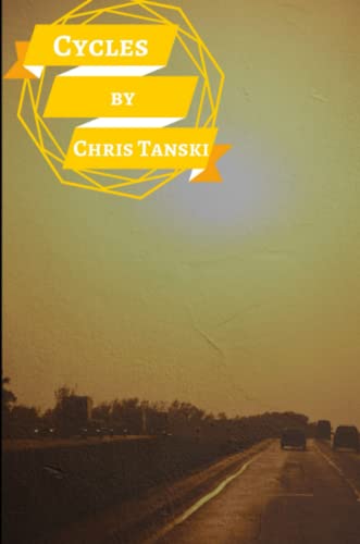Cycles by Christopher Tanski | Goodreads