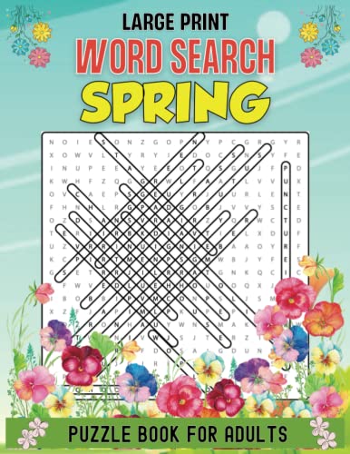Large Print Spring Word Search Puzzle Book for Adults: Spring themed ...