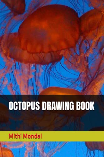 OCTOPUS DRAWING BOOK by Mithi Mondal | Goodreads