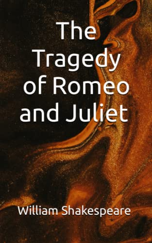 The Tragedy of Romeo and Juliet (Annotated) by William Shakespeare ...