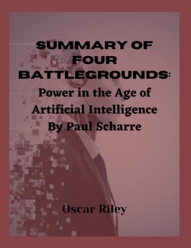 Four Battlegrounds: Power In The Age Of Artificial Intelligence – WAEXX