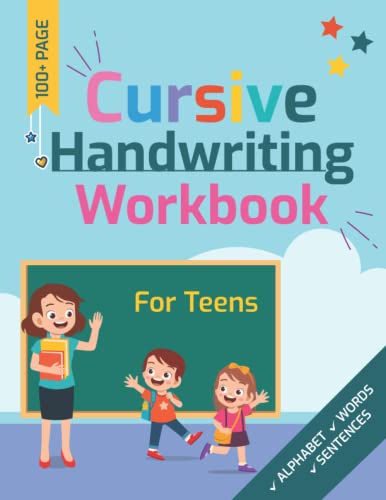 Cursive Handwriting Workbook for Teens: Improve your Penmanship and ...