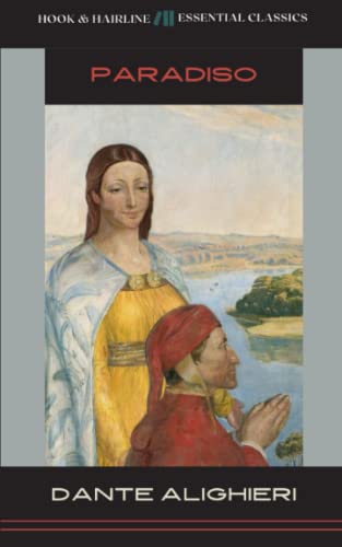 Paradiso: The Divine Comedy, Part 3 (Annotated) by Dante Alighieri ...