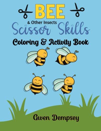 Bee & Other Insects Scissor Skills Coloring & Activity Book: Learn ...
