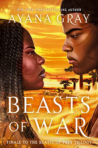 Beasts of War (Beasts of Prey, #3) by Ayana Gray | Goodreads