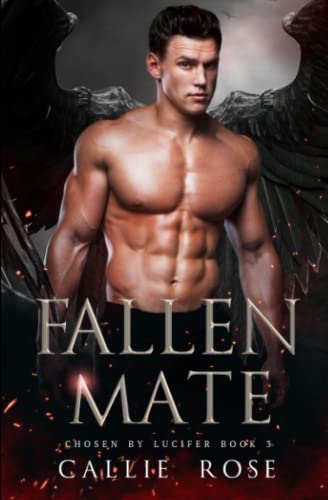 Fallen Mate by Callie Rose | Goodreads