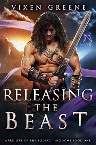 Releasing the Beast: Warriors of the Zodiac Kingdom Book 1 by Vixen ...