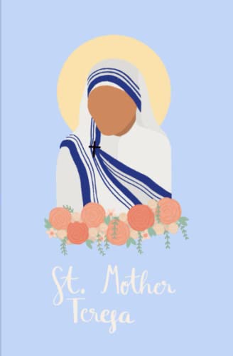 St. Mother Teresa Prayer Journal: 120 page 5.25x8" College Ruled Prayer ...