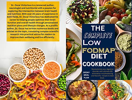 THE COMPLETE Low-FODMAP DIET COOKBOOK: Revolutionize Your Digestive ...