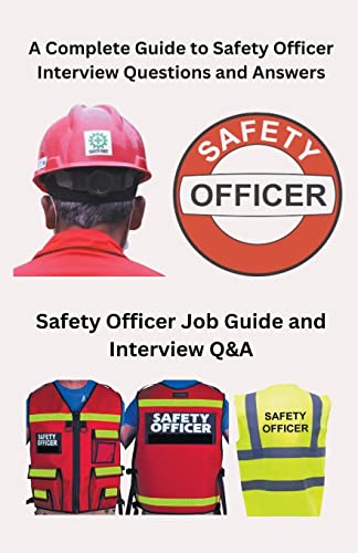 A Complete Guide to Safety Officer Interview Questions and Answers by ...
