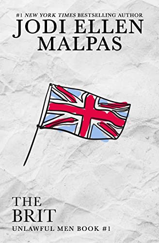 The Brit by Jodi Ellen Malpas | Goodreads