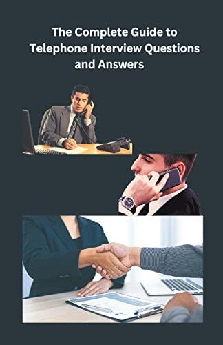 The Complete Guide to Telephone Interview Questions and Answers by ...