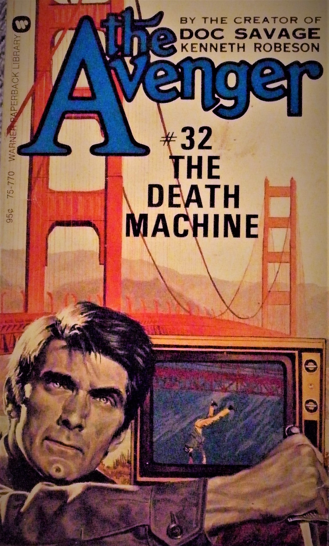 Avenger 32 The Death Machine by Kenneth Robeson | Goodreads