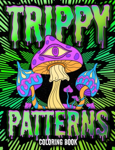Trippy Patterns Coloring Book: Groovy Coloring Pages About Trippy ...