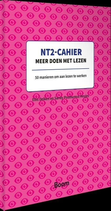 NT2-cahier meer doen met lezen: 50 manieren om aan lezen te werken by Ellis Delken | Goodreads