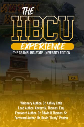The HBCU Experience: The Grambling State University Edition by Ashley ...