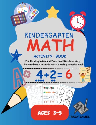 Kindergarten Math Activity Book: For Kindergarten and Preschool kids ...