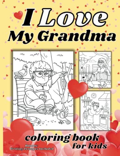 I Love My Grandma A Coloring Book For Kids: I Love My Grandma A ...
