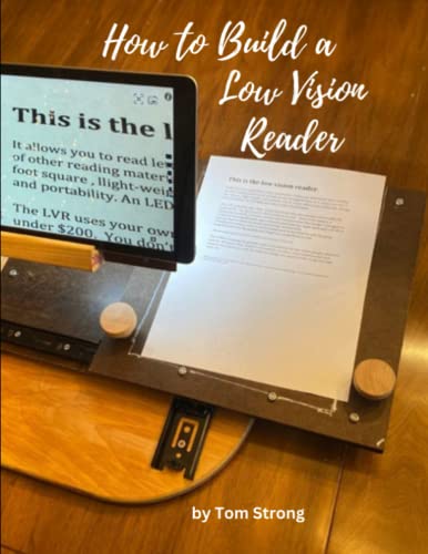 How to Build a Low Vision Reader: Desktop Digital Magnifier by Thomas E ...