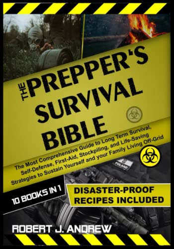 The Prepper’s Survival Bible: 10 Books in 1: The Most Comprehensive ...