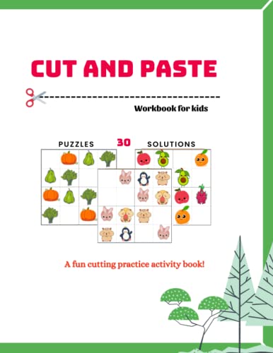 A fun cutting practice activity book Workbook for kids Cut and paste 30 ...