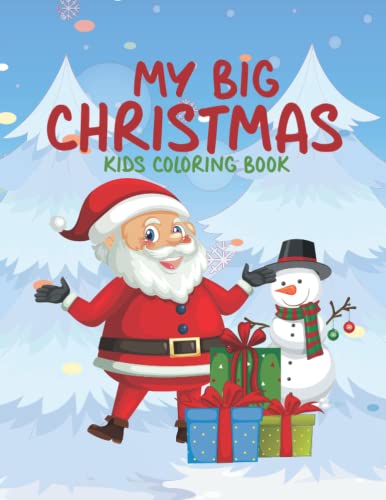 My Big Christmas Kids Coloring Book: An Kids Coloring Books Featuring ...