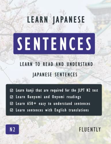 Learn Japanese N2 through our Japanese sentence book. This book ...