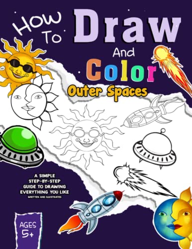 How To Draw And Color Outer Spaces: A Beautiful Collection Of Outer ...