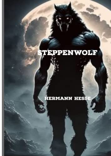 Steppen Wolf by Hermann Hesse | Goodreads